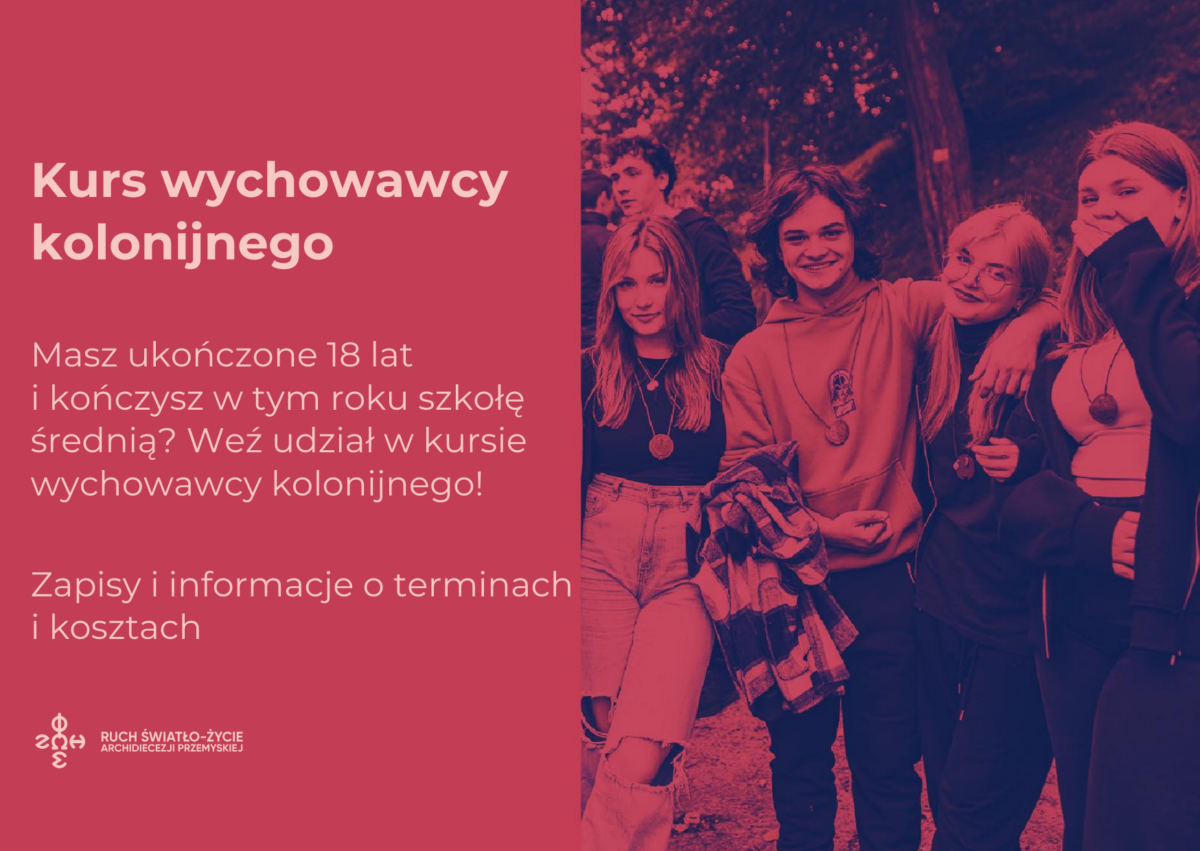 Kurs Wychowawcy Oaza Przemyska Kurs Wychowawcy Oaza Przemyska